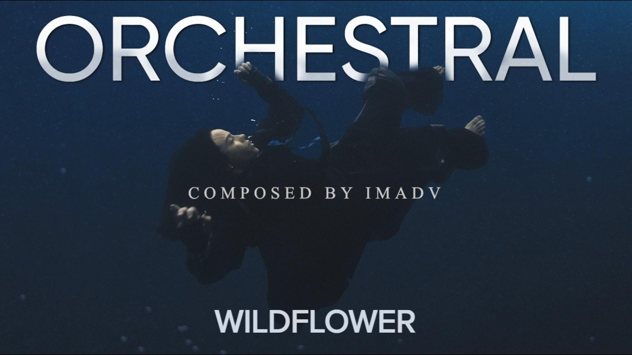 Billie Eilish: WILDFLOWER Orchestral (ft. Violin, Celli, Viola, Basses)