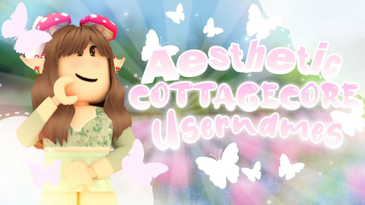 10 AESTHETIC COTTAGECORE USERNAMES! (softiiaixa) - YouTube