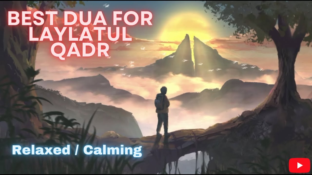 Best Dua for Laylatul Qadr | Make Dua w/ Angels | Powerful Dua | Realm ...