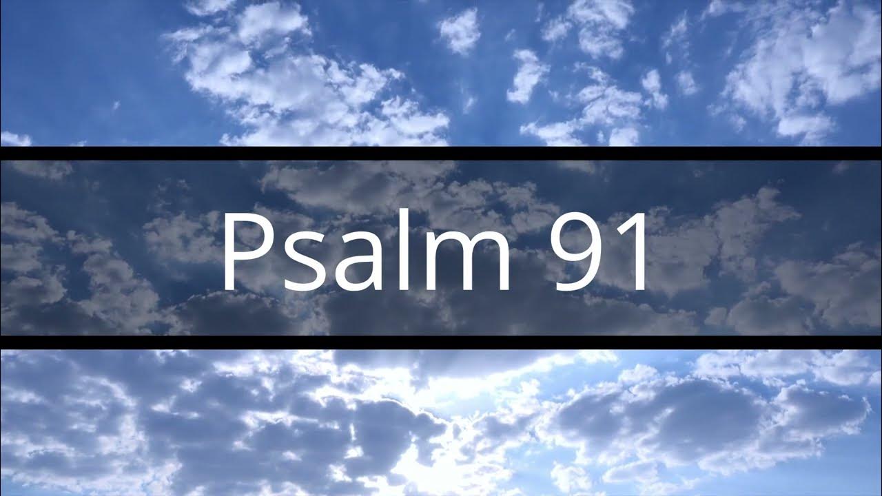 psalm-91-nasb-audio-scriptures-youtube