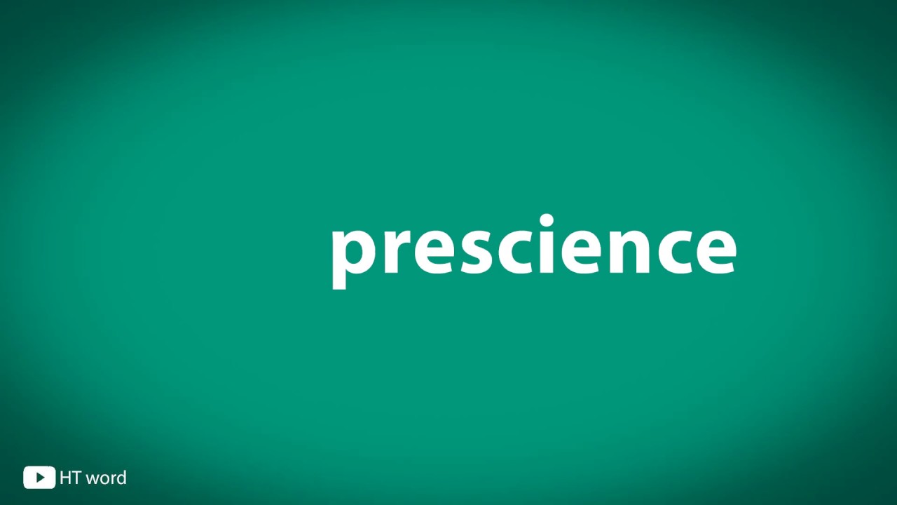 How to pronounce prescience - YouTube
