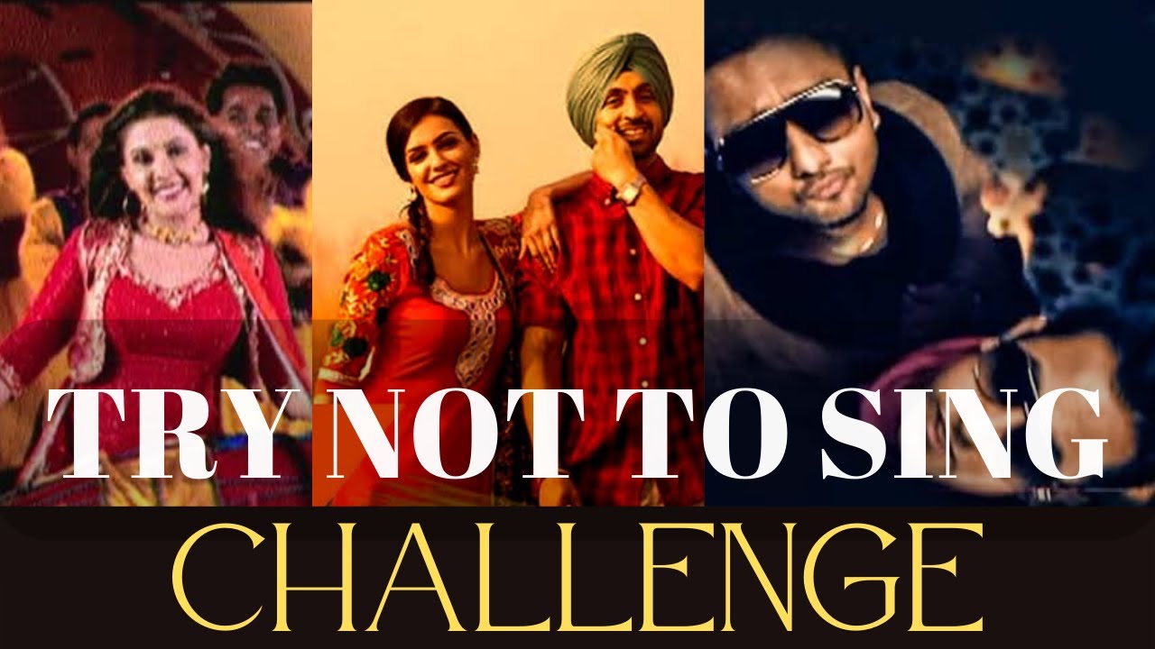 Try Not To Sing Challenge Ft. PUNJABI SONGS - YouTube