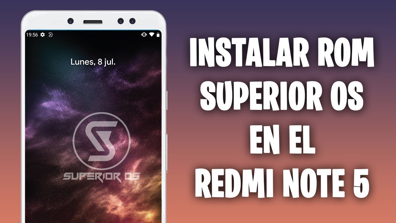 INSTALAR SUPERIOR OS ROM EN EL REDMI NOTE 5 PRO - YouTube