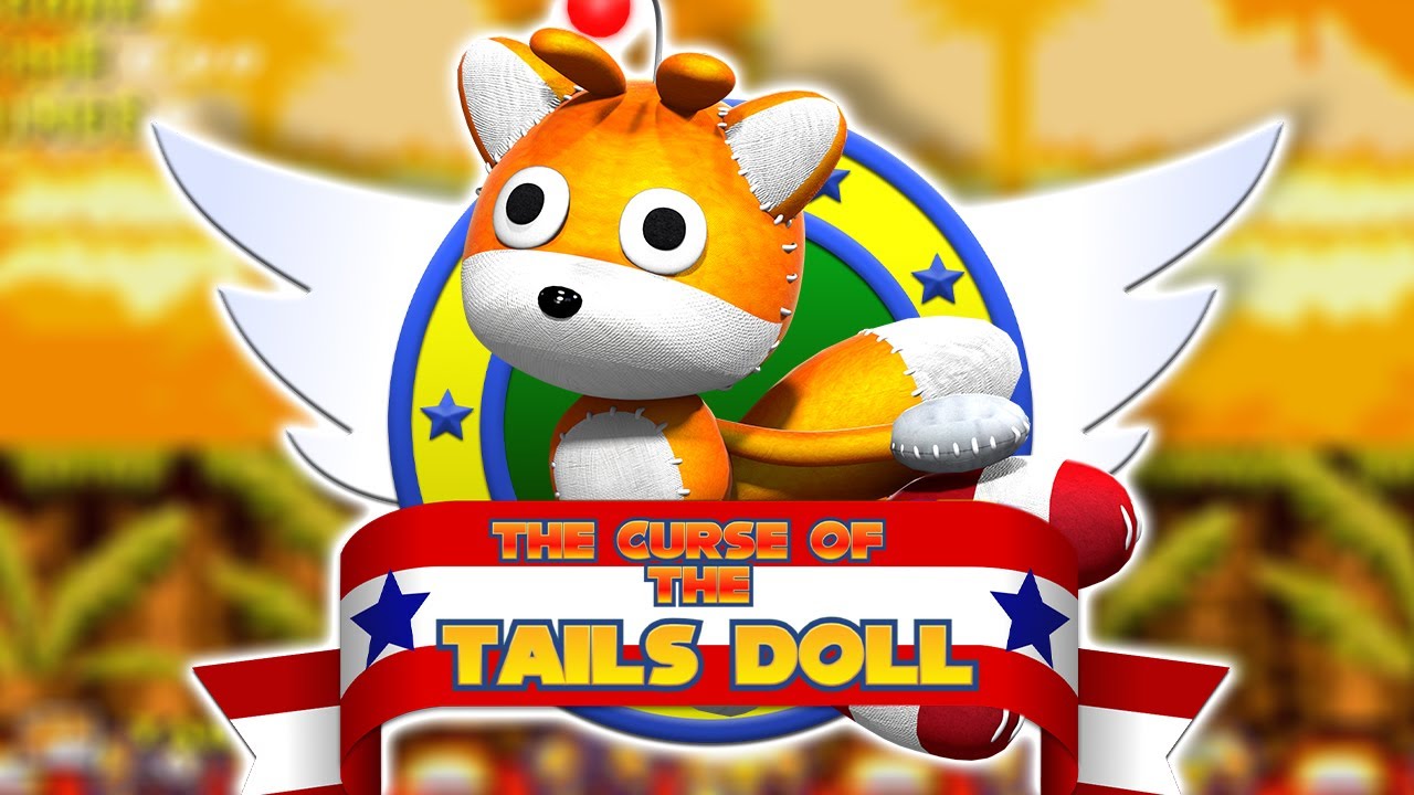 The Curse of the Tails Doll [NRG] - YouTube