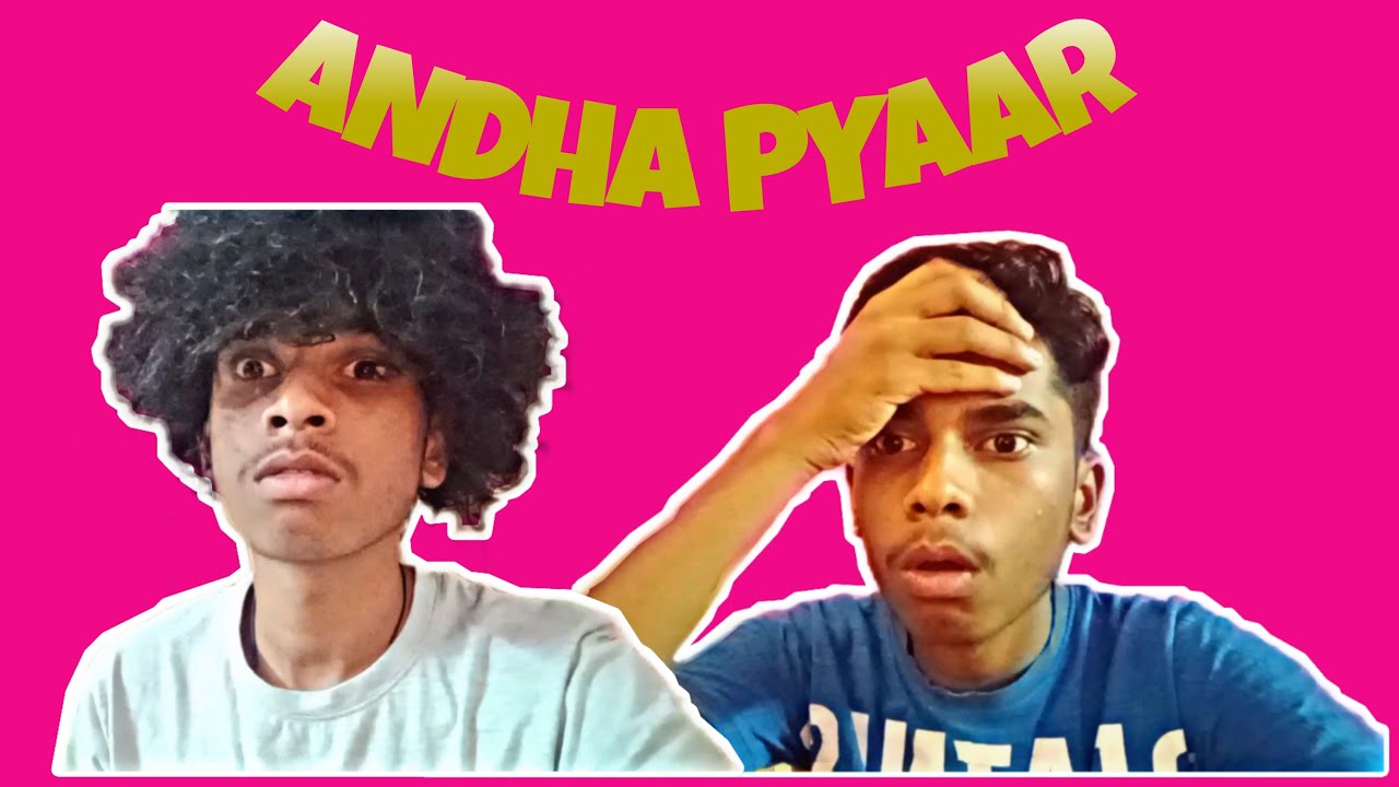 Andha Pyaar | SABKIVINES | - YouTube