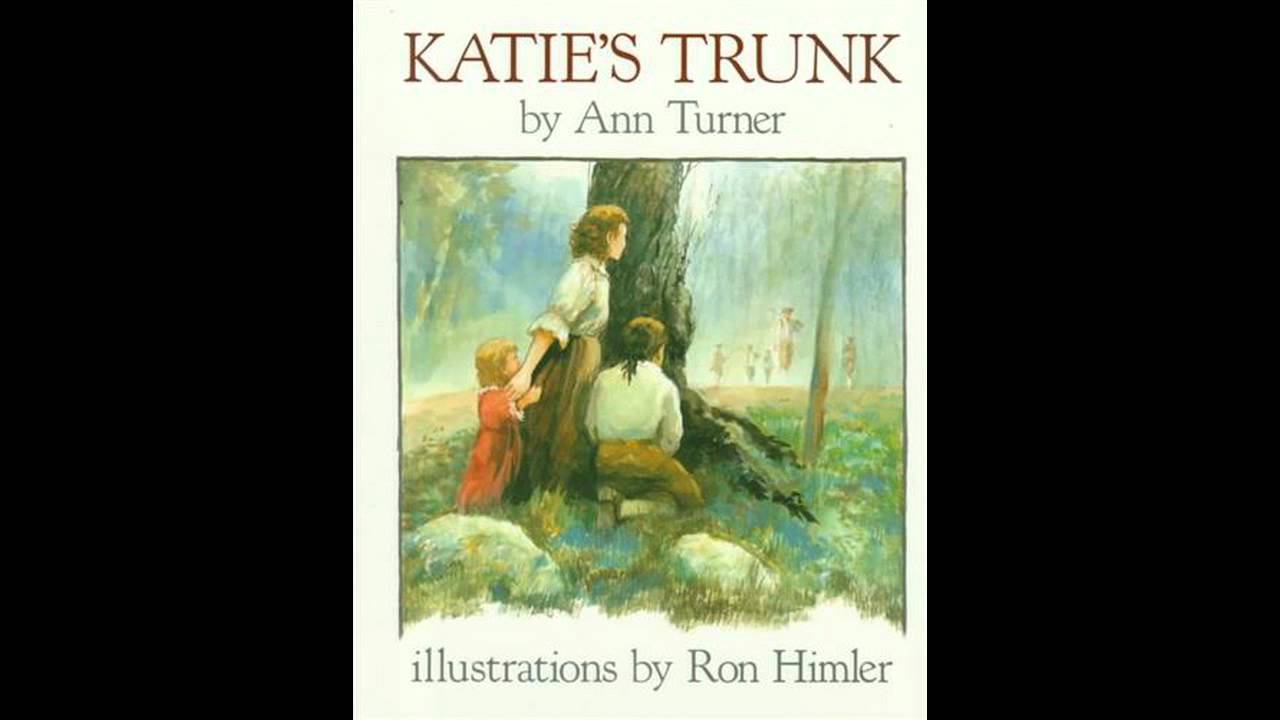 Katie's Trunk by Ann Turner - YouTube