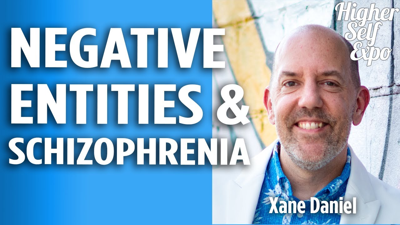 The Connection Between Negative Entity Attachments & Schizophrenia with ...