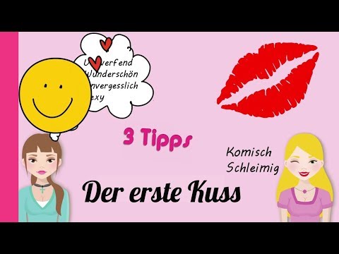 Der erste Kuss 💏💕/ besser küssen / küssen lernen! // 3Tipps für starke Mädchen