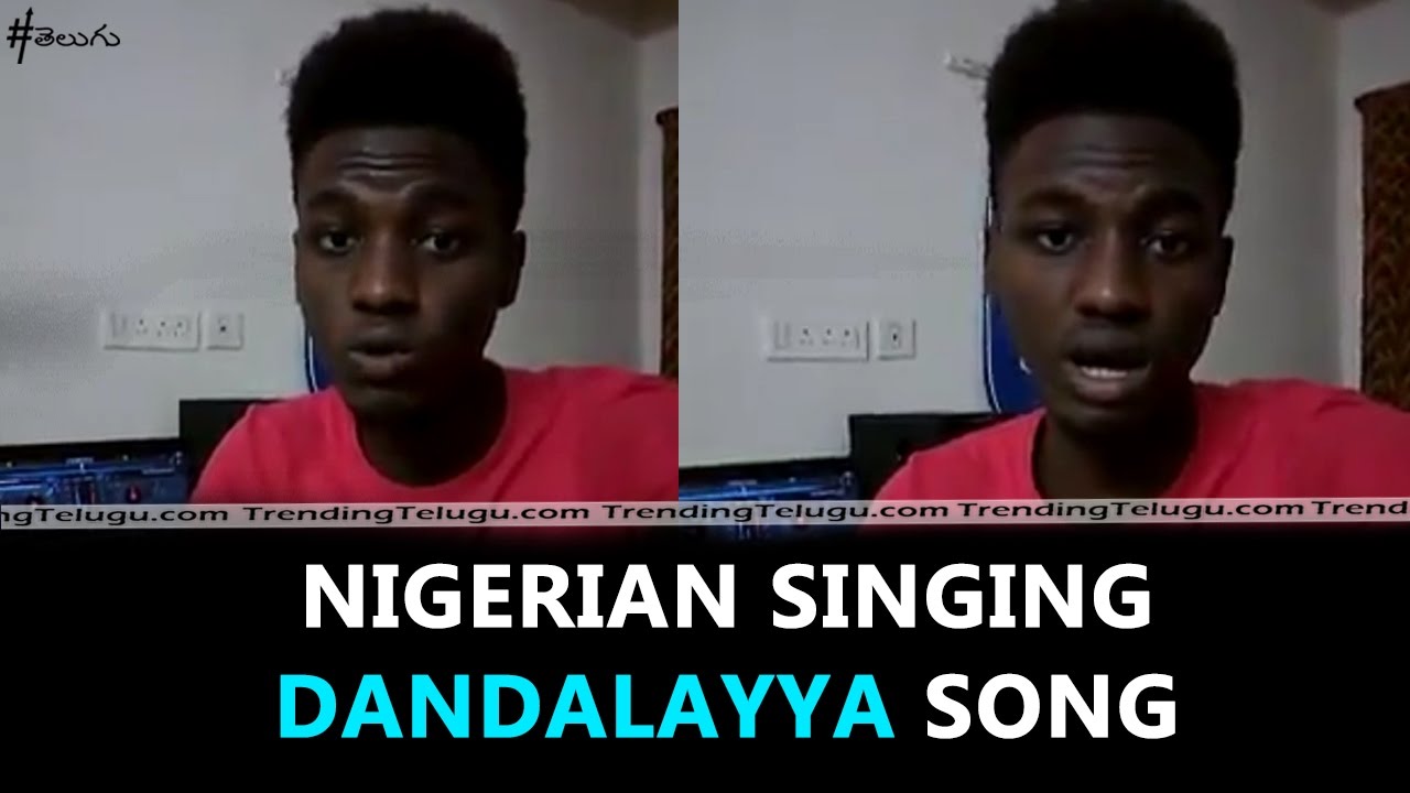 Nigerian singing Dandalayya song from Baahubali 2 ll TT TV - YouTube