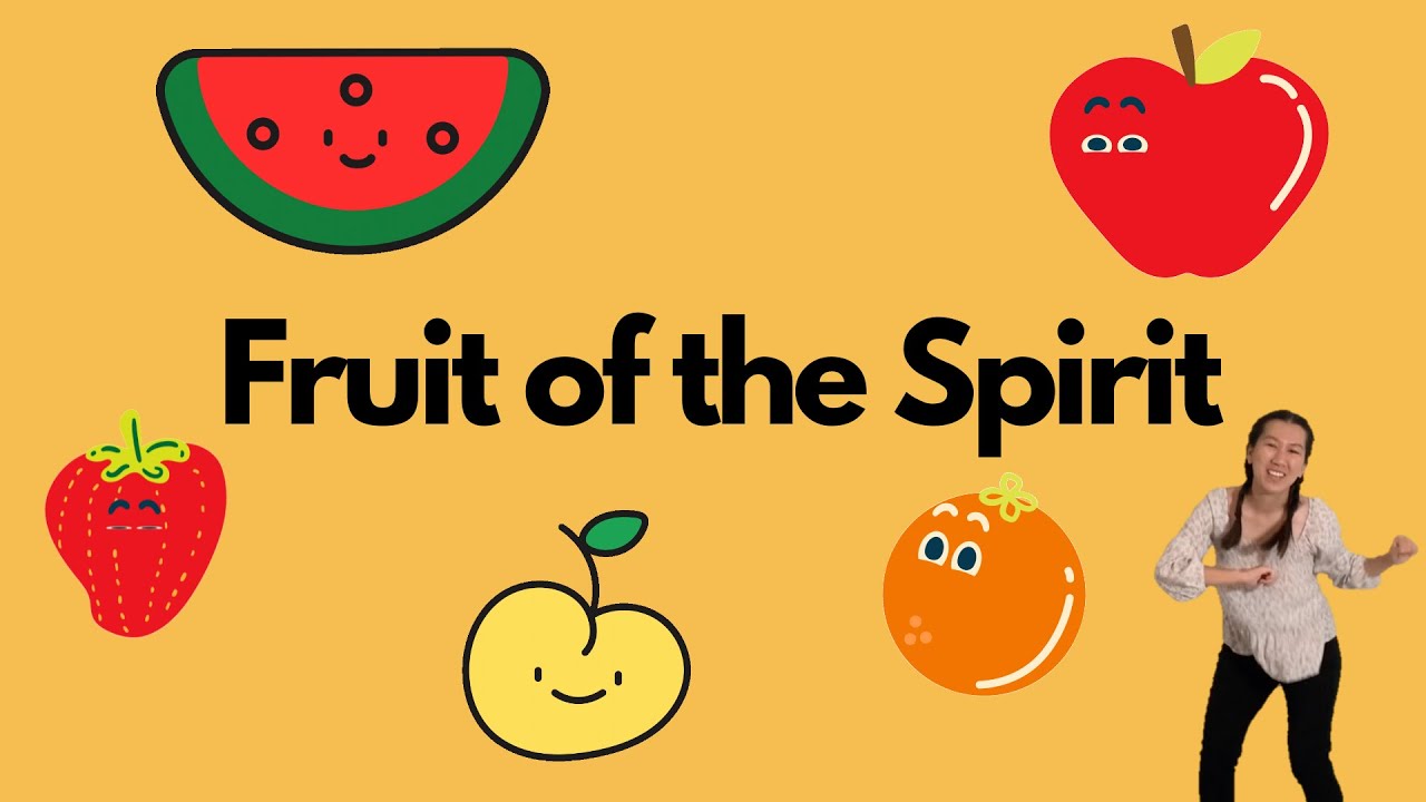 Fruit Of The Spirit Song YouTube Fruit Of The Spirit Song YouTube