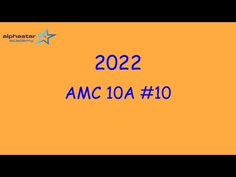 2022 AMC 10A #10 - YouTube