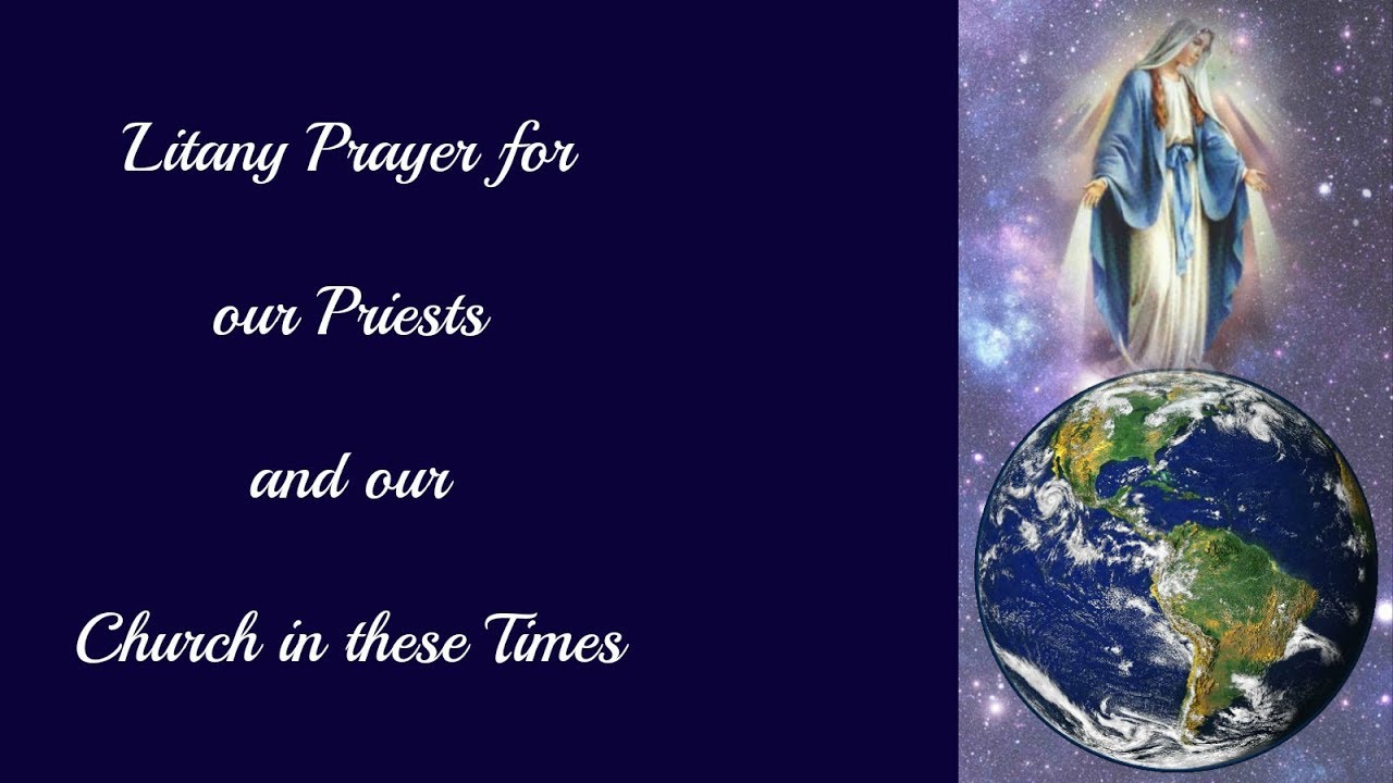 Litany Prayer for our Church in these Times - YouTube