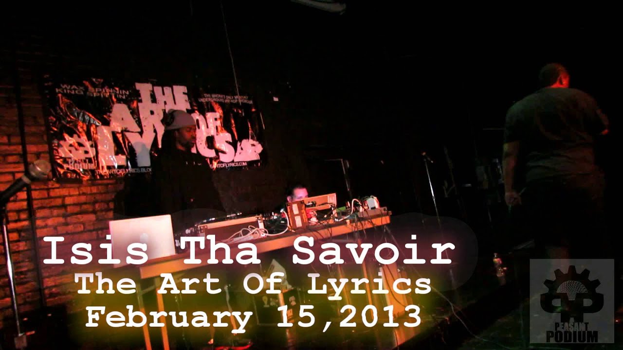 The Art Of Lyrics - '' Isis Tha Savior'' - YouTube