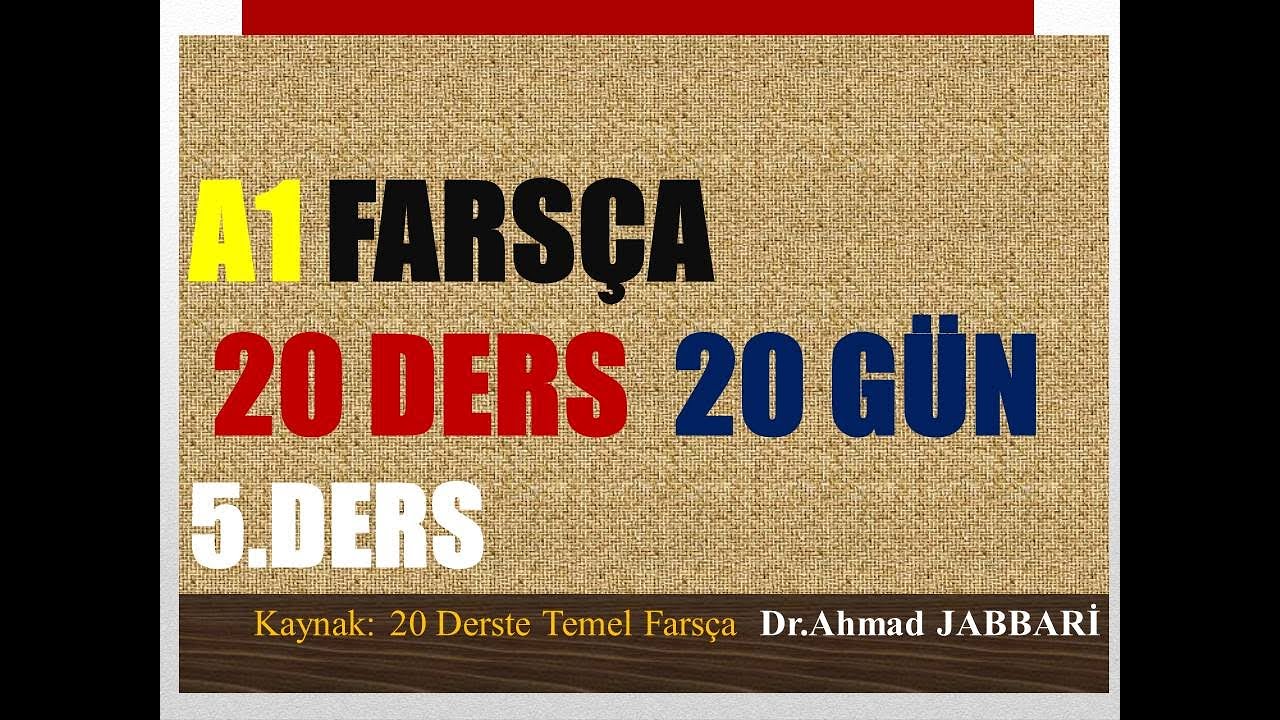20 Derste Farsça (PERSİAN A1)/5.Ders - YouTube