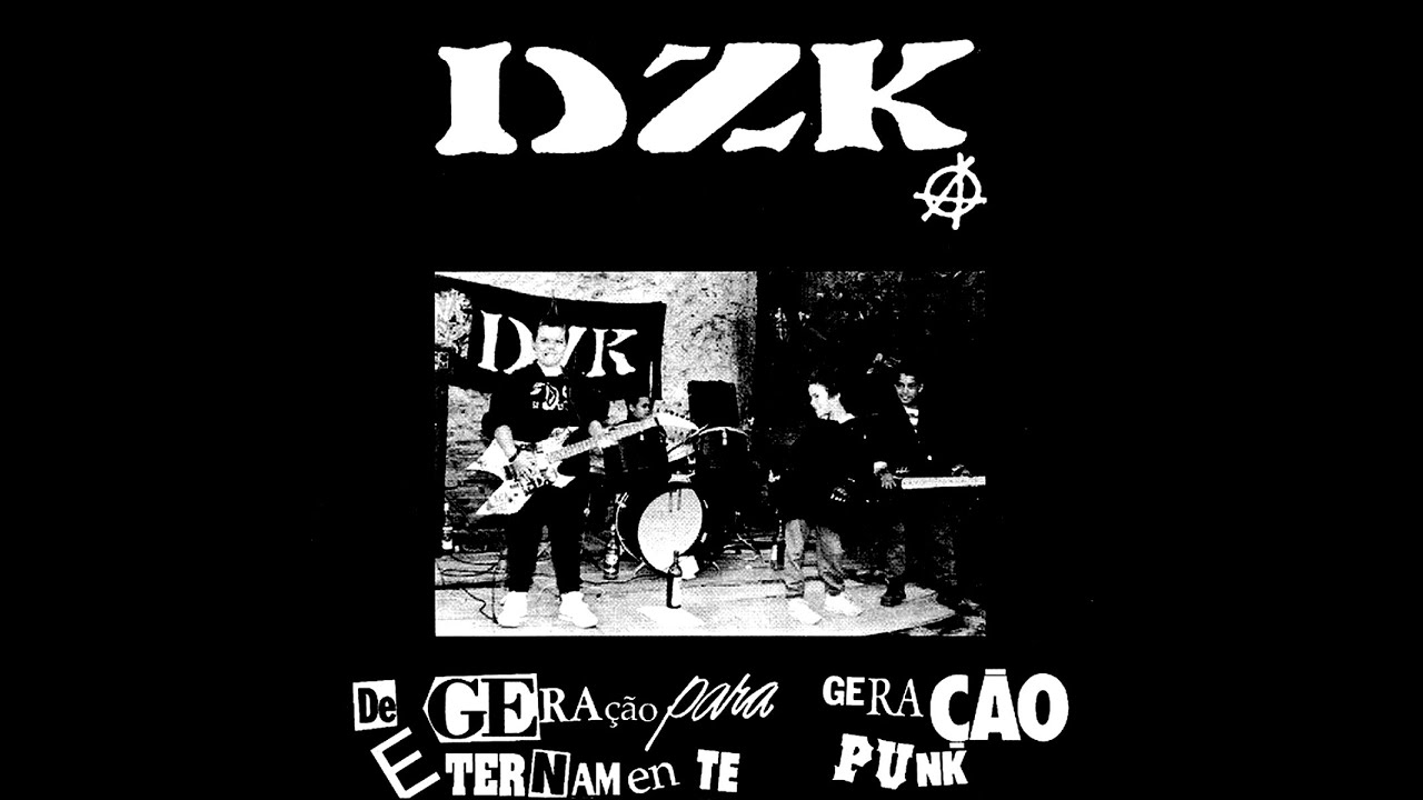 DZK - 1993 - De Geração Para Geração Eternamente Punk - YouTube