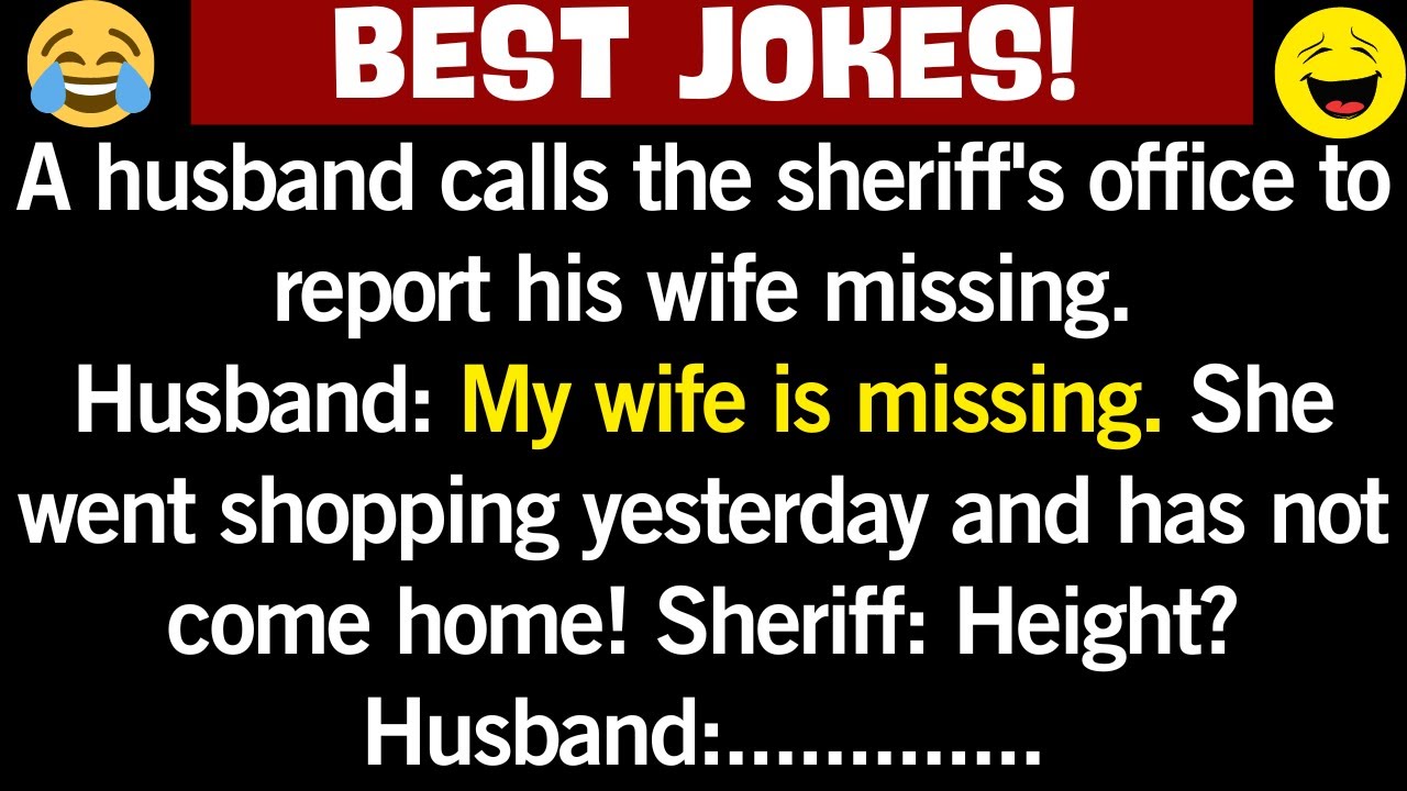 😂Joke Of The Day | My wife is missing. She went shopping yesterday and ...