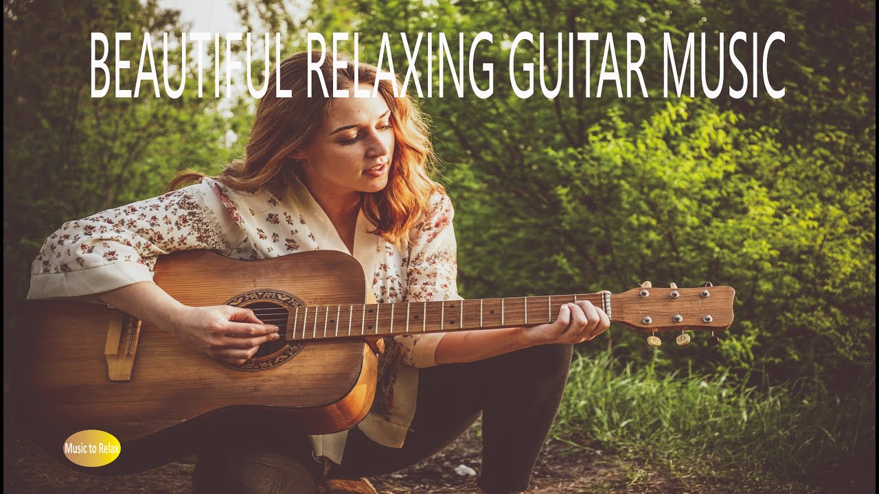 beautiful-relaxing-guitar-music-meditation-music-relaxation