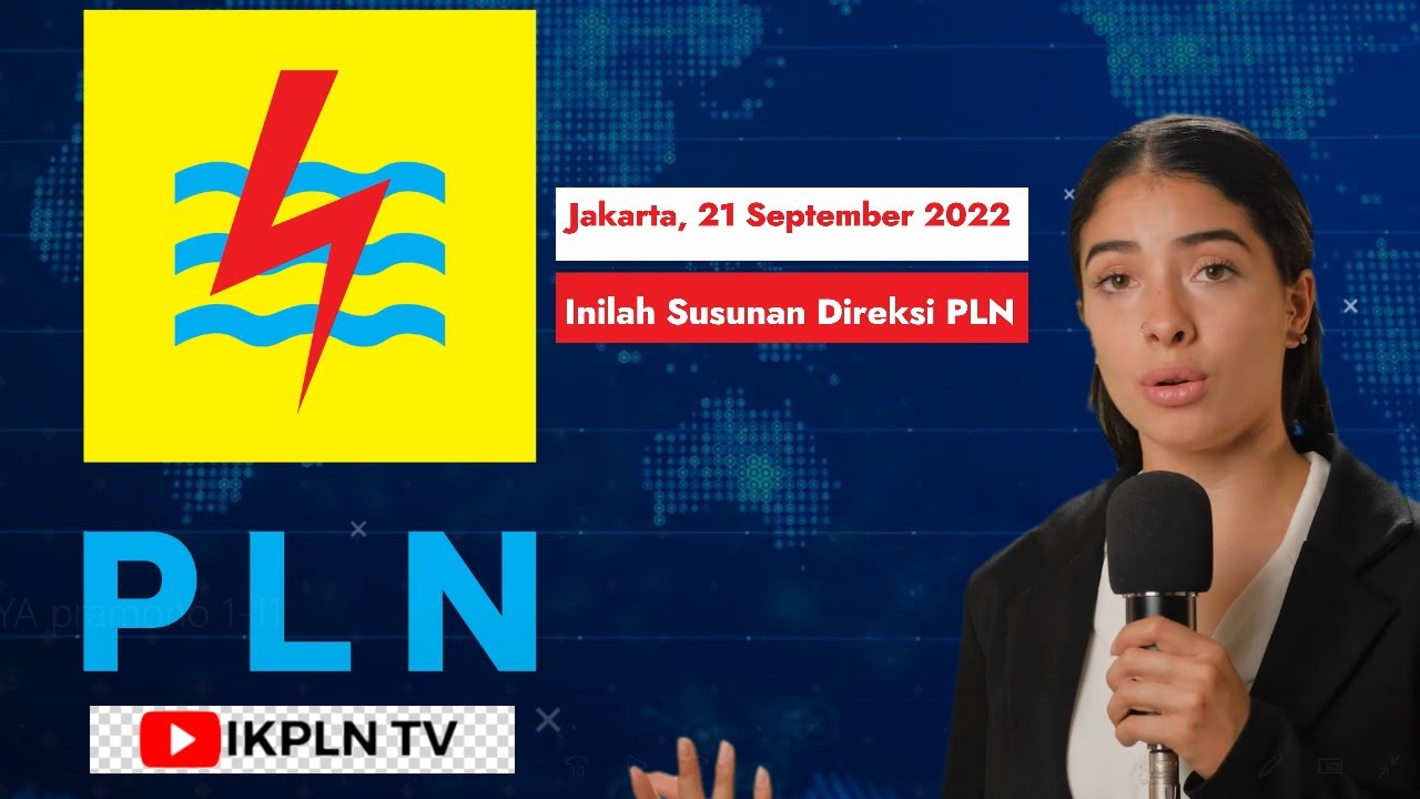 Inilah Susunan Direksi PLN | 21 September 2022 - YouTube