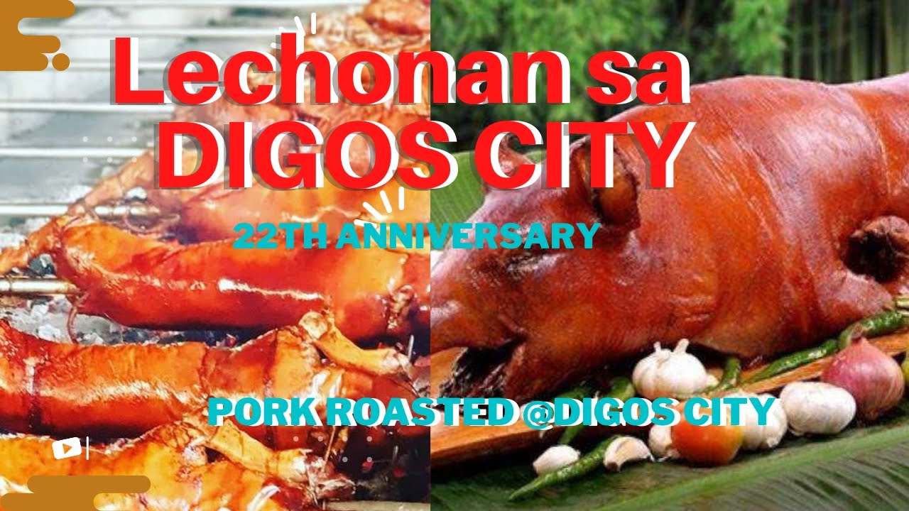 Lechonan sa DIGOS City 22th Araw ng Digos City |PORK Raosted @Digos ...