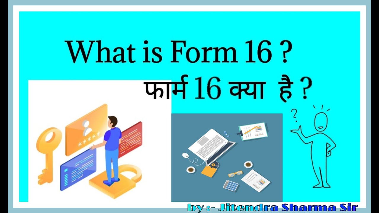 What Is Form 16 16 Complete Details Types Of What Is Form 16 16 Complete Details Types Of