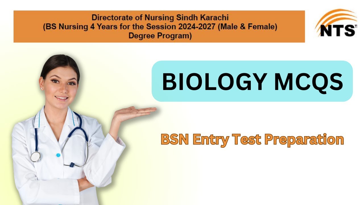 BSN Admission Entry Test Preparation I NTS BSN test Preparation I ...
