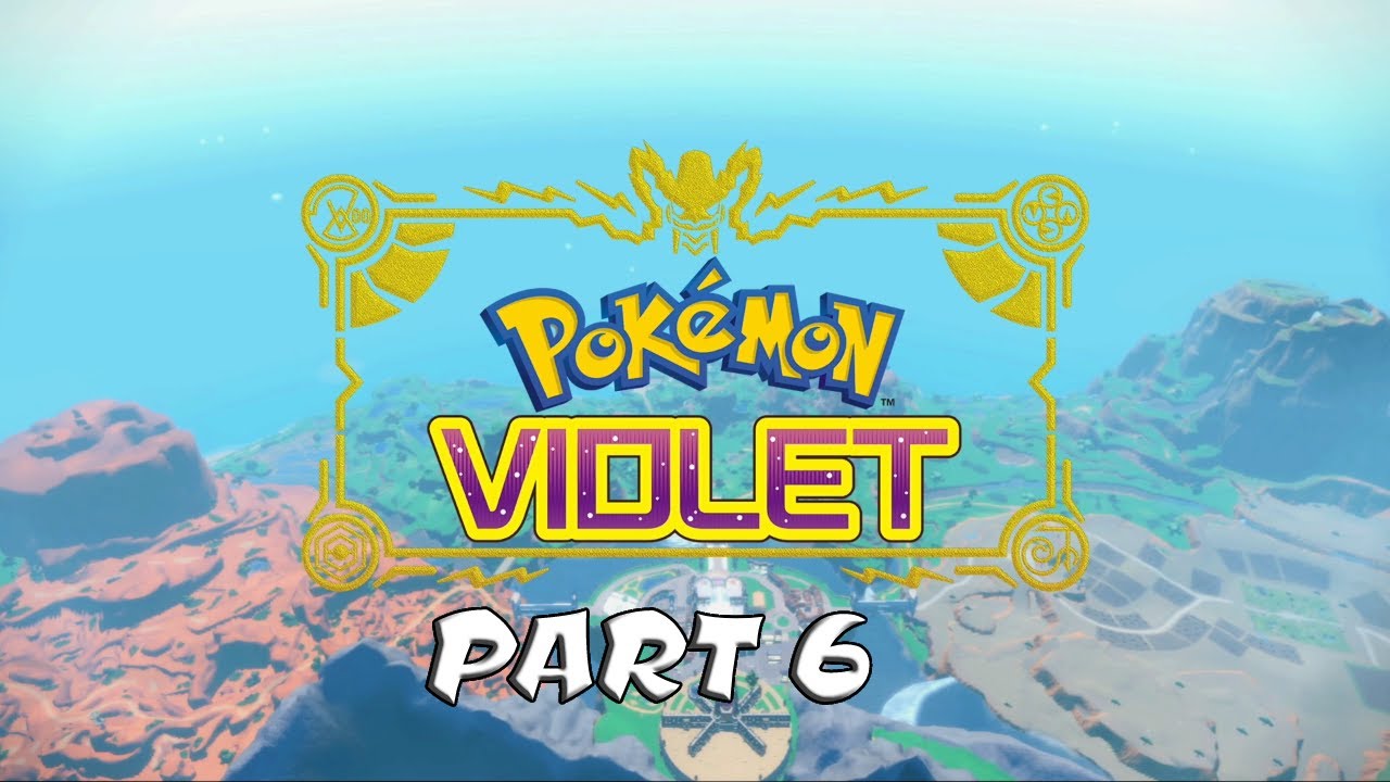 Pokemon Violet - Gameplay Walkthrough Part 6 - First Titan Pokemon ...