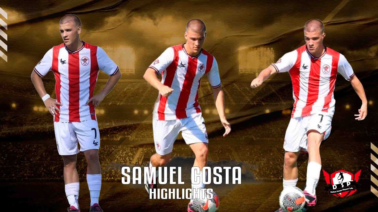 Samuel Costa Highlights 23/24 - YouTube