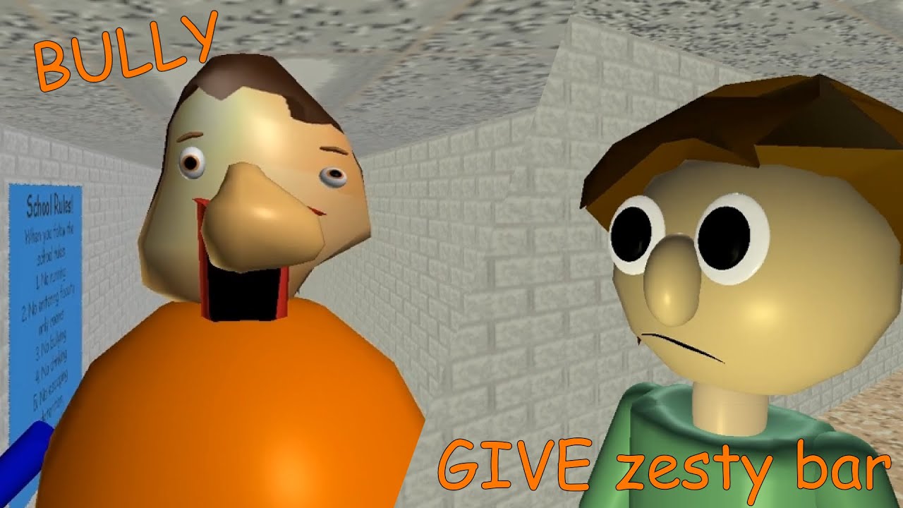 Baldi's Bully Give zesty bar - YouTube