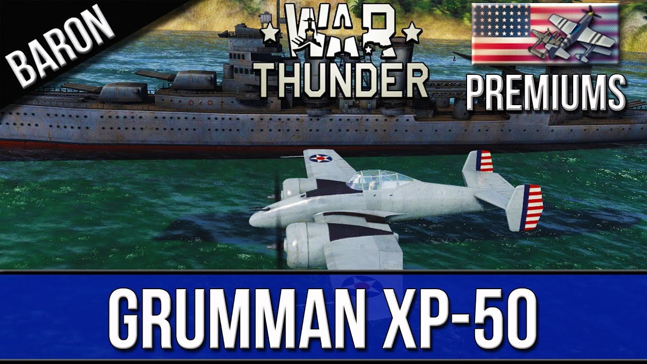 War Thunder - Grumman XP-50 - American Premium Plane - YouTube