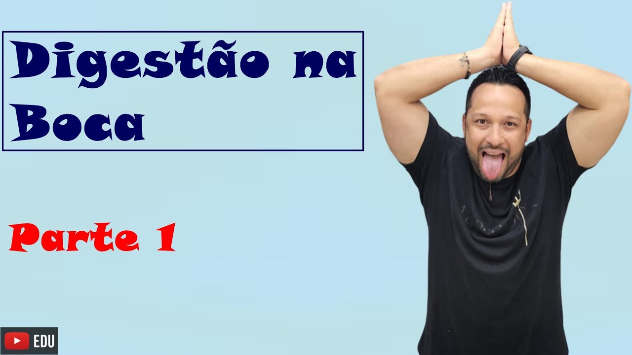 Digestão na Boca - Digestão Física = Mastigação - Parte 1 - Sistema ...