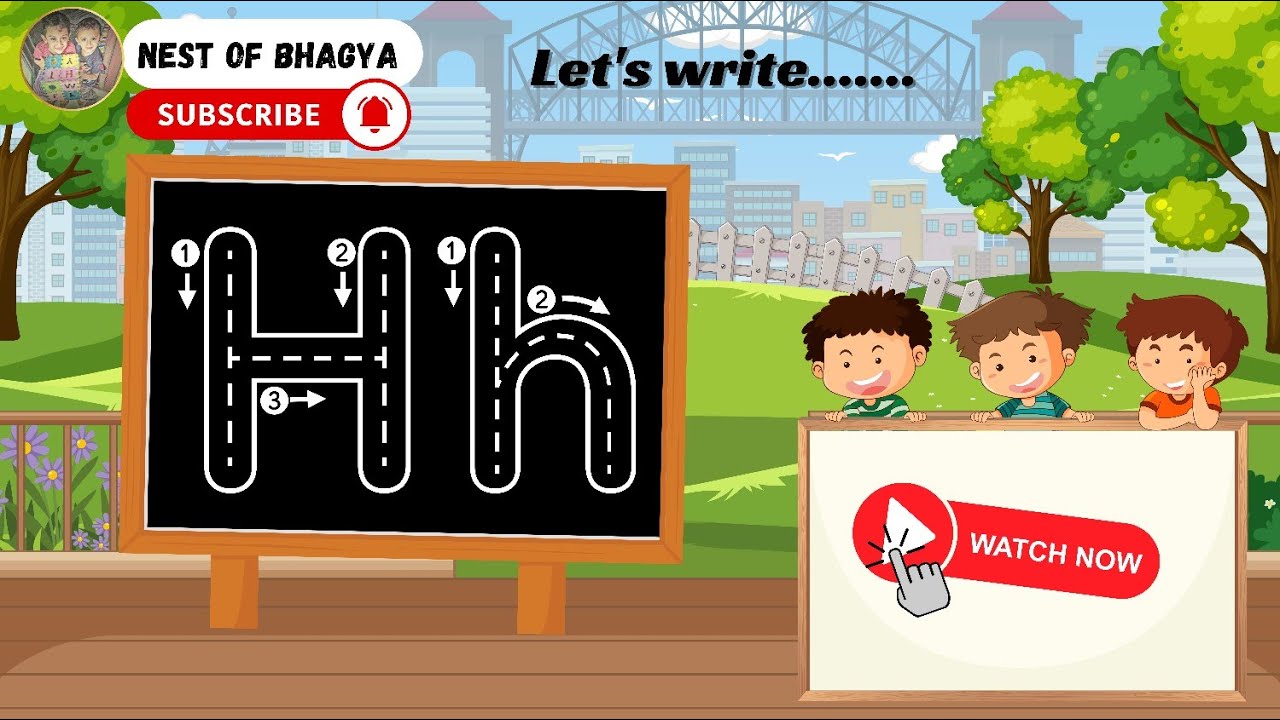 Let's write the letter Hh | How to write the letter Hh - YouTube