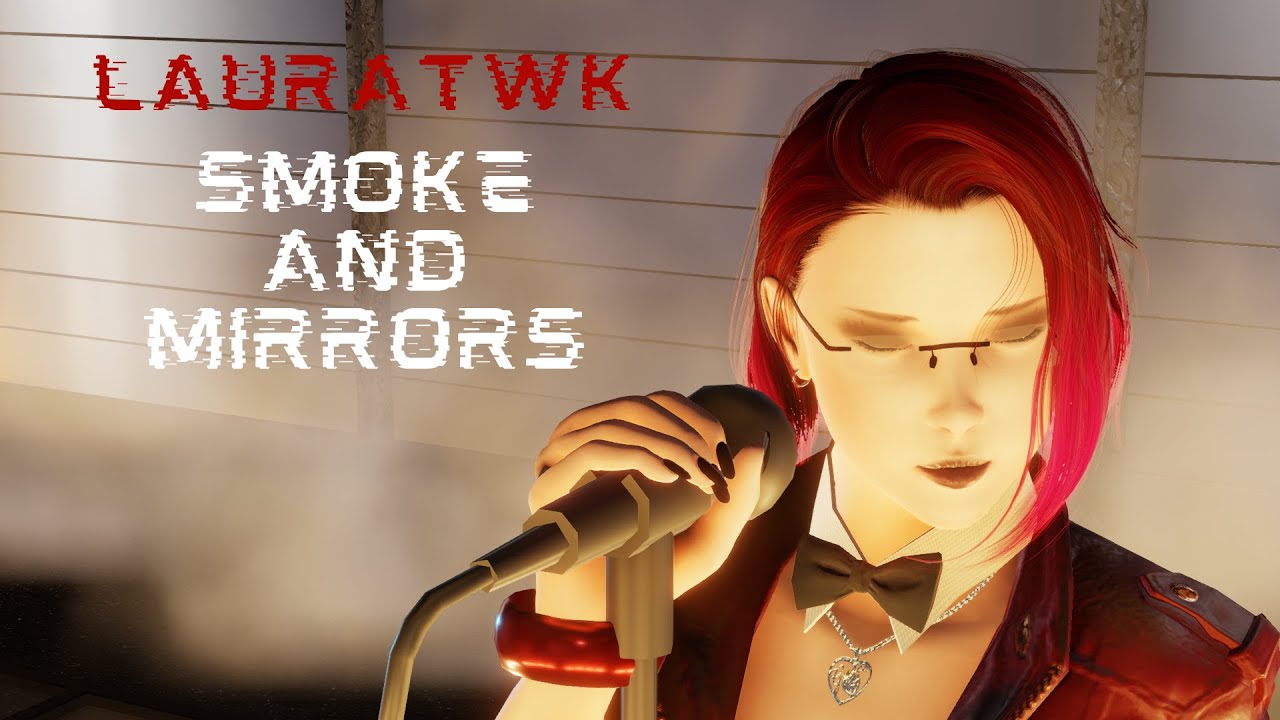LauraTWK: Smoke & Mirrors (Censored Music Video) - YouTube