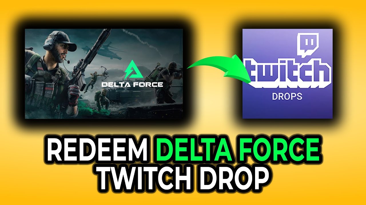 How to Redeem Delta Force Twitch Drop in 2025 (BEST WAY!) - YouTube