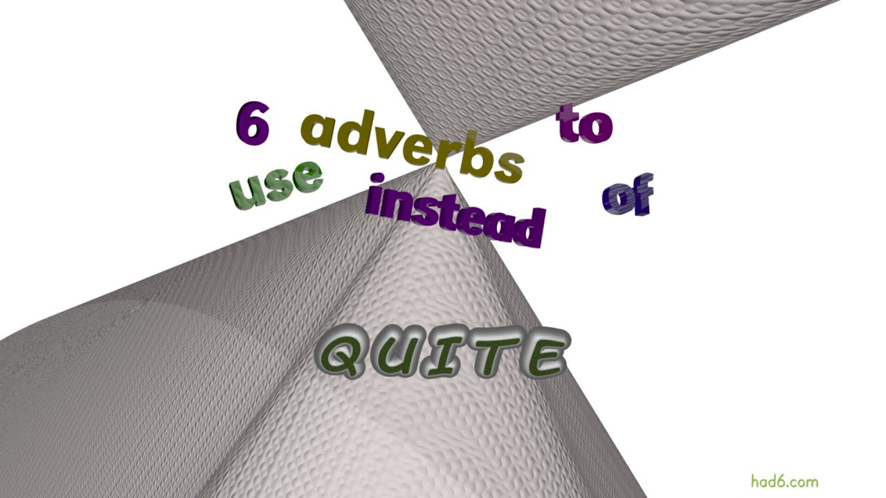 Quite 6 Adverbs Which Are Synonyms Of Quite sentence Examples YouTube quite-6-adverbs-which-are-synonyms-of-quite-sentence-examples-youtube