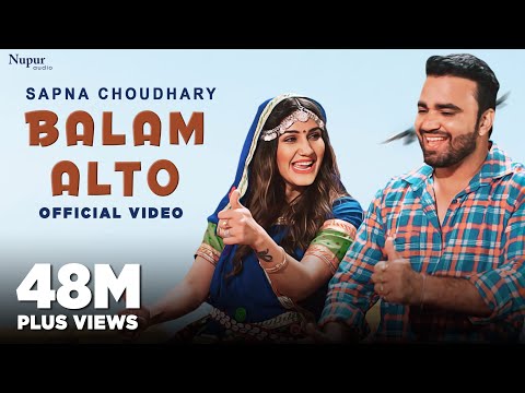 Balam Alto (Official Video) | Sapna Choudhary | Naveen Naru | New Haryanvi Songs Haryanavi 2020