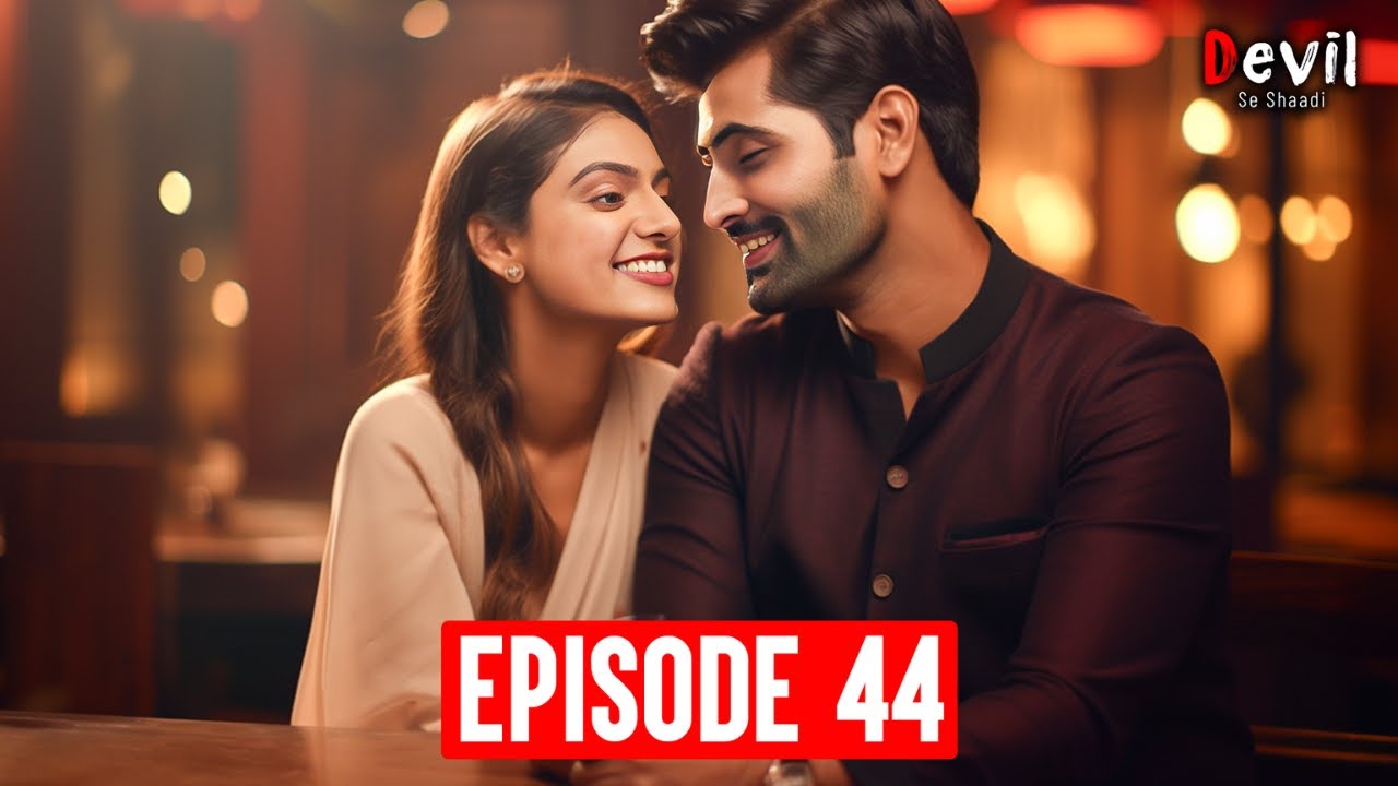 Devil Se Shaadi Episode 44 | क्या Rajveer की Ishqi से नाराज़गी लाएगी ...