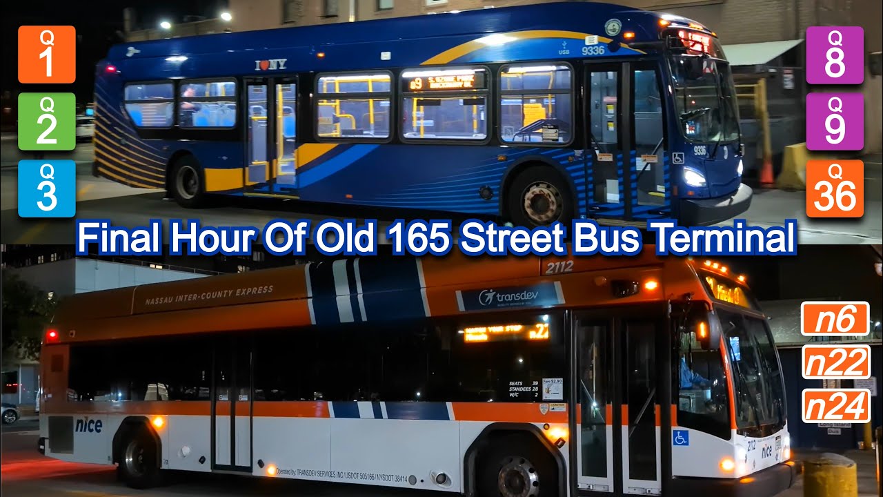 NYCT, NICE & MTA Bus: Final Hour @ Old 165 Street Terminal (n6, n22 ...