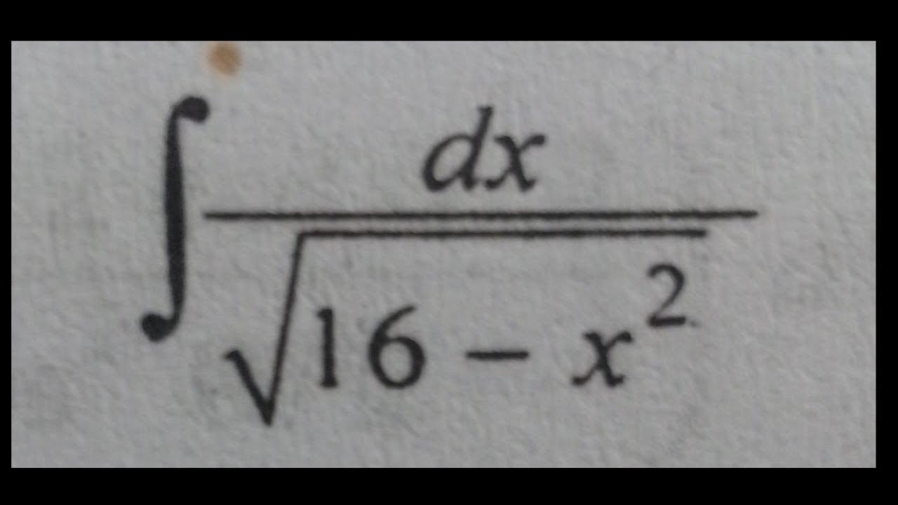 integrate-1-sqrt-16-x-2-dx-youtube