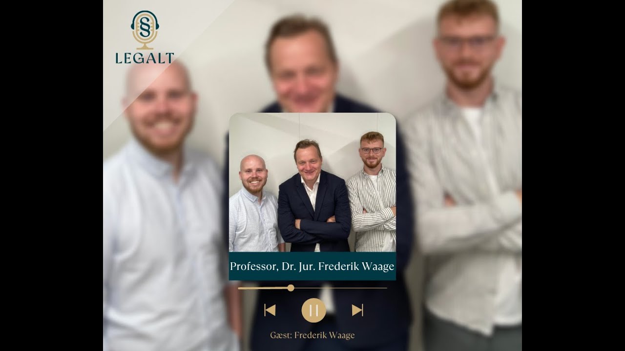 LEGALT - Afsnit 13 - Professor, Dr. Jur. Frederik Waage - YouTube