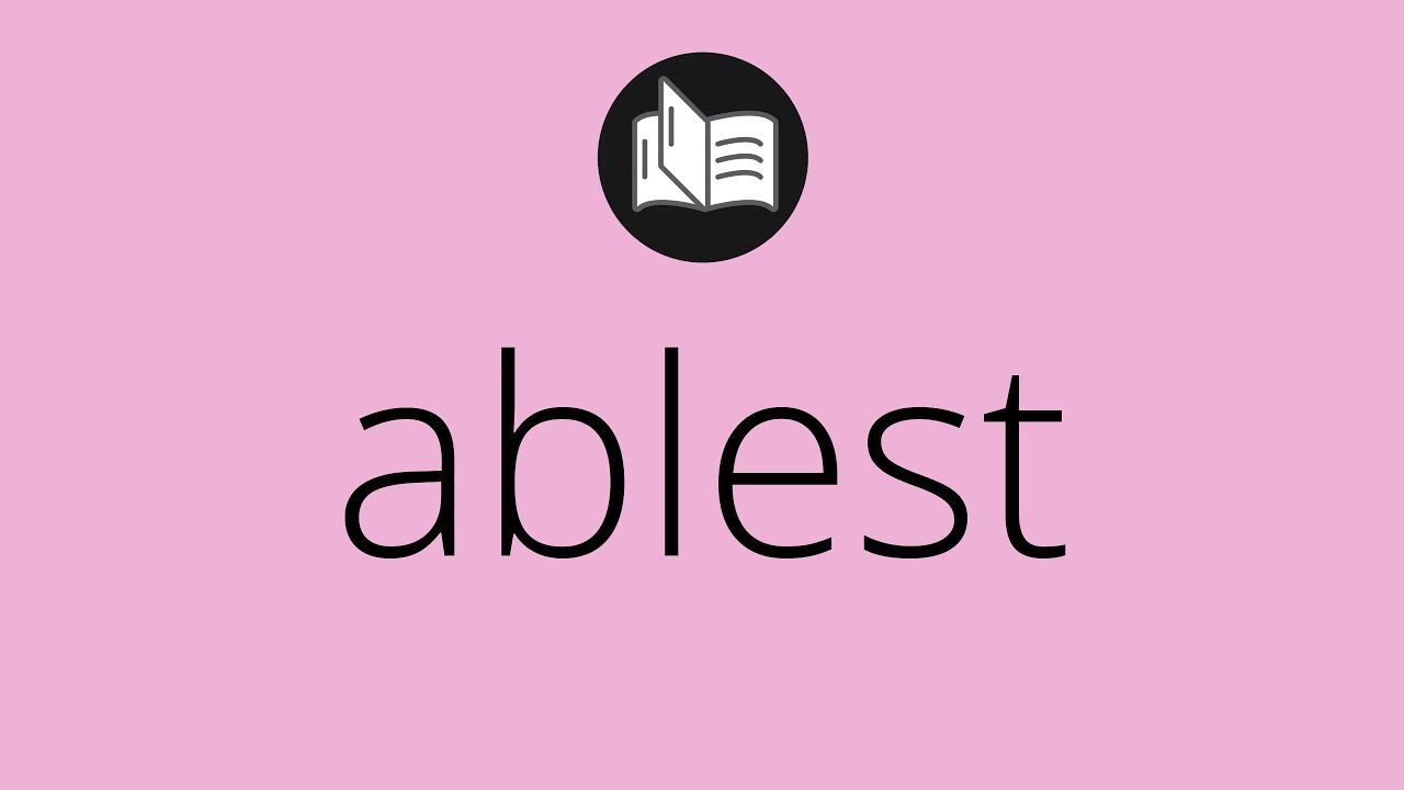 What ABLEST means • Meaning of ABLEST • ablest MEANING • ablest ...