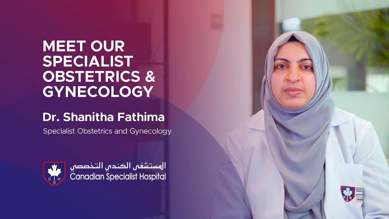 Dr. Shanitha Fathima | Specialist Obstetrics & Gynecology | Canadian ...