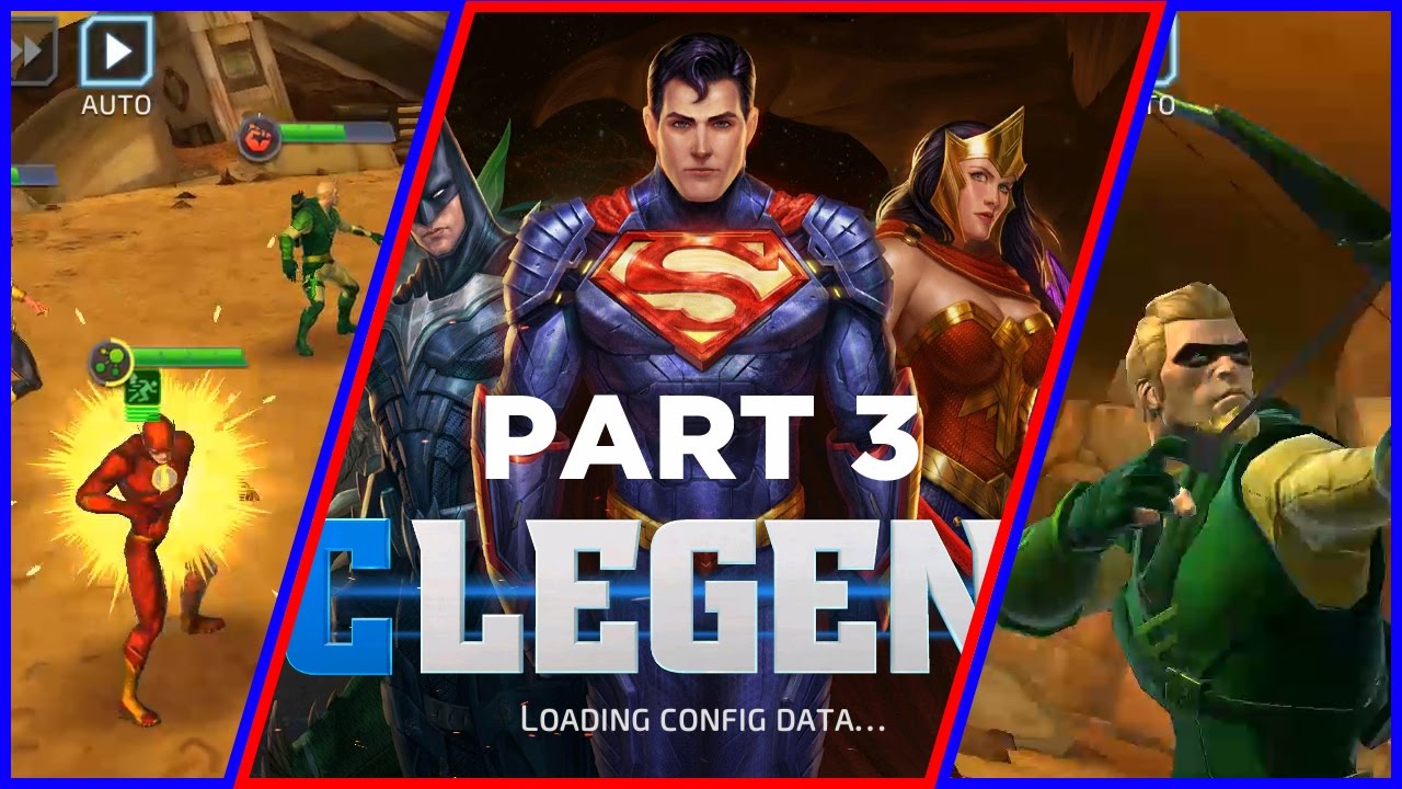 DC Legends Gameplay Walkthrought Part 3 - YouTube