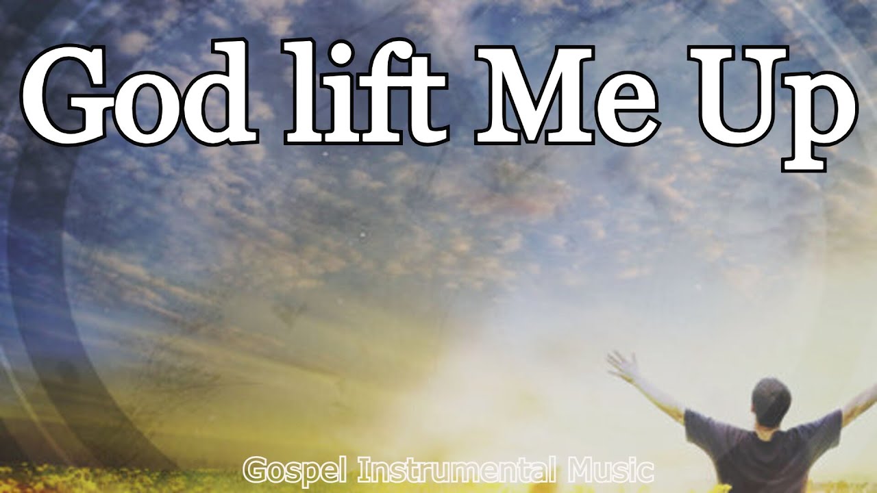 God lift Me Up - YouTube