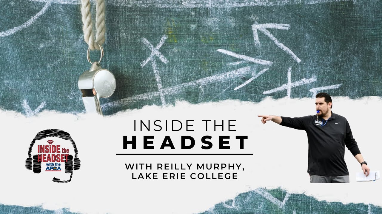 Inside the Headset - Reilly Murphy, Head Coach - Lake Erie College ...