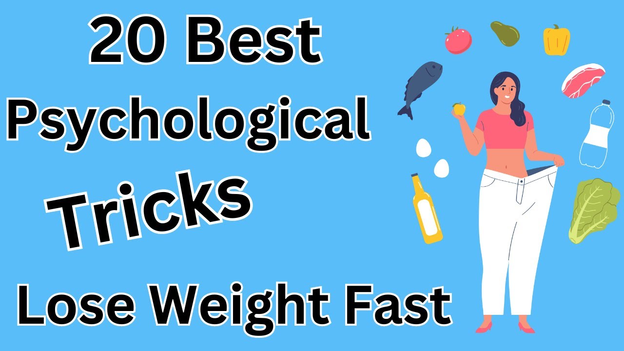 20 Best Psychological Tricks to Lose Weight Fast (Trick Your Brain) 💕 ...