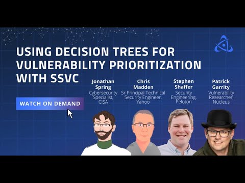Using Decision Trees for Vulnerability Prioritization With SSVC - YouTube