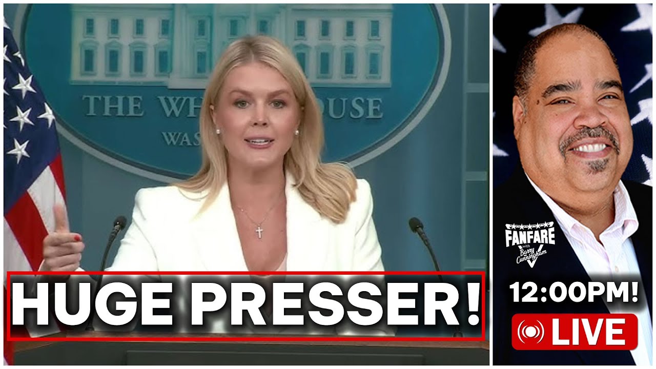 DON'T MISS TODAY'S WHITE HOUSE PRESS CONFERENCE WITH KAROLINE LEAVITT ...