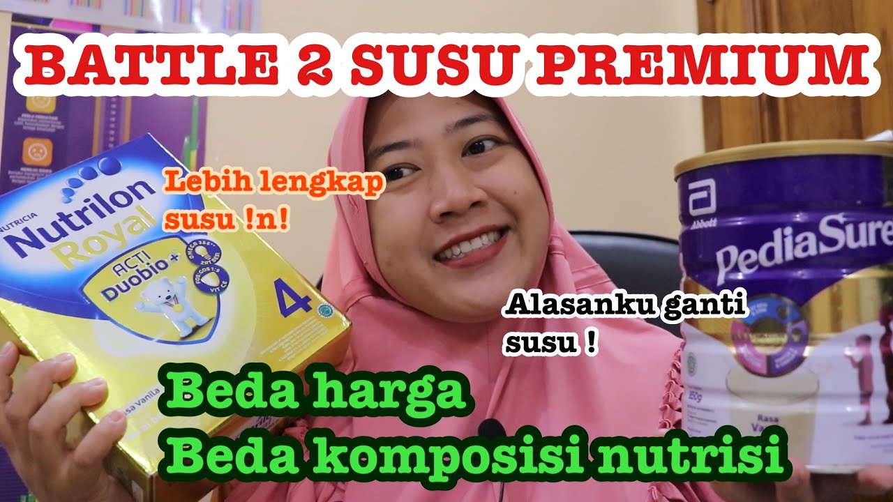 REVIEW 2 SUSU PREMIUM PALING LARIS. NUTRILON ROYAL VS PEDIASURE ...