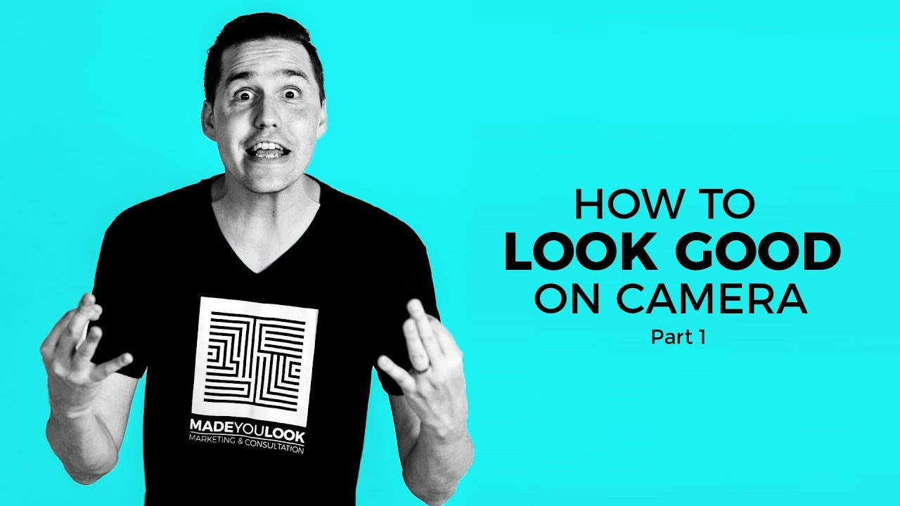 How To Look Good On Camera - Planning - YouTube