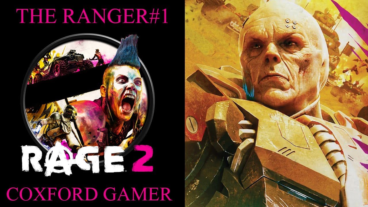Let's Play Rage 2 Campaign Story Mission The Ranger Part One ...
